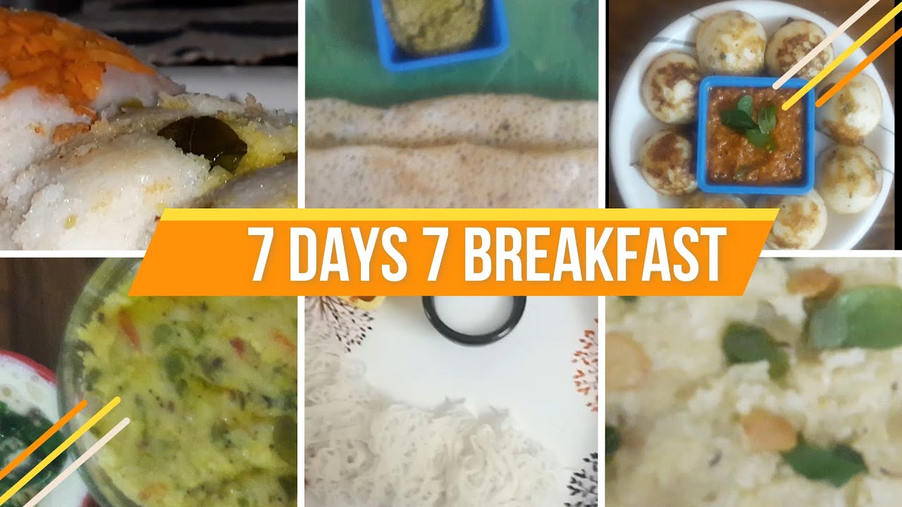 7 Days 7 Breakfast -Monday to Sunday 7 simple and yummy Breakfast ...