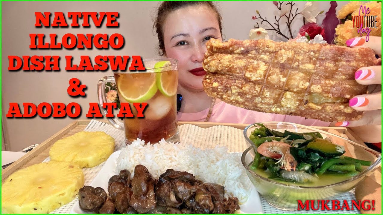 NATIVE ILONGGO DISH LASWA,ADOBO ATAY,CRISPY PORK BELLY #proudilongga # ...