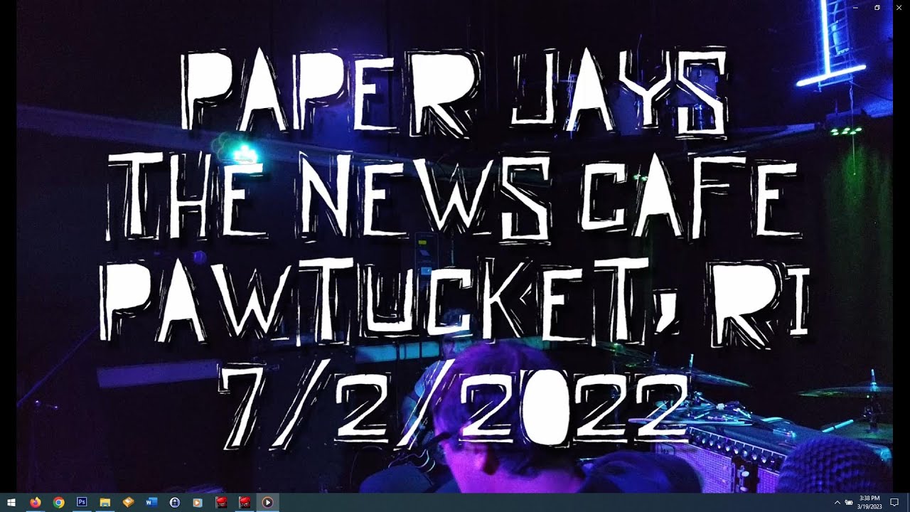 Paper Jays @ The News Cafe, Pawtucket, RI - 7/2/2022 - YouTube