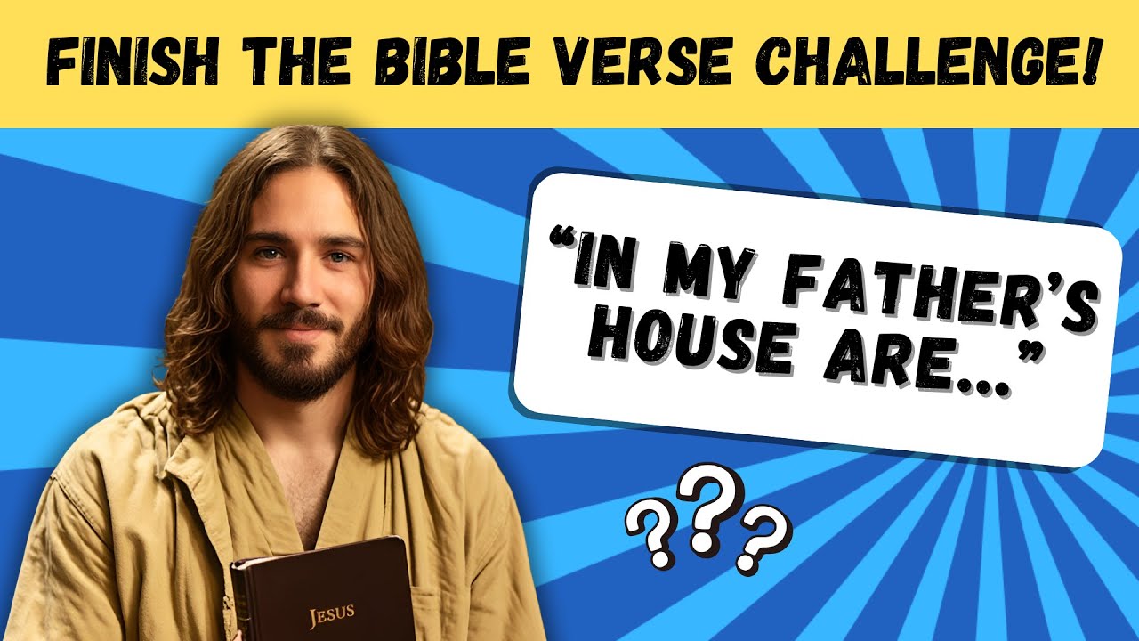 Finish the Bible Verse Challenge (Scripture Quiz) | Bible Guessing Game ...