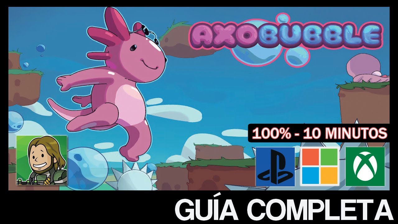 AXOBUBBLE - Guía completa *2000 G* [LOGROS/TROFEOS] - YouTube