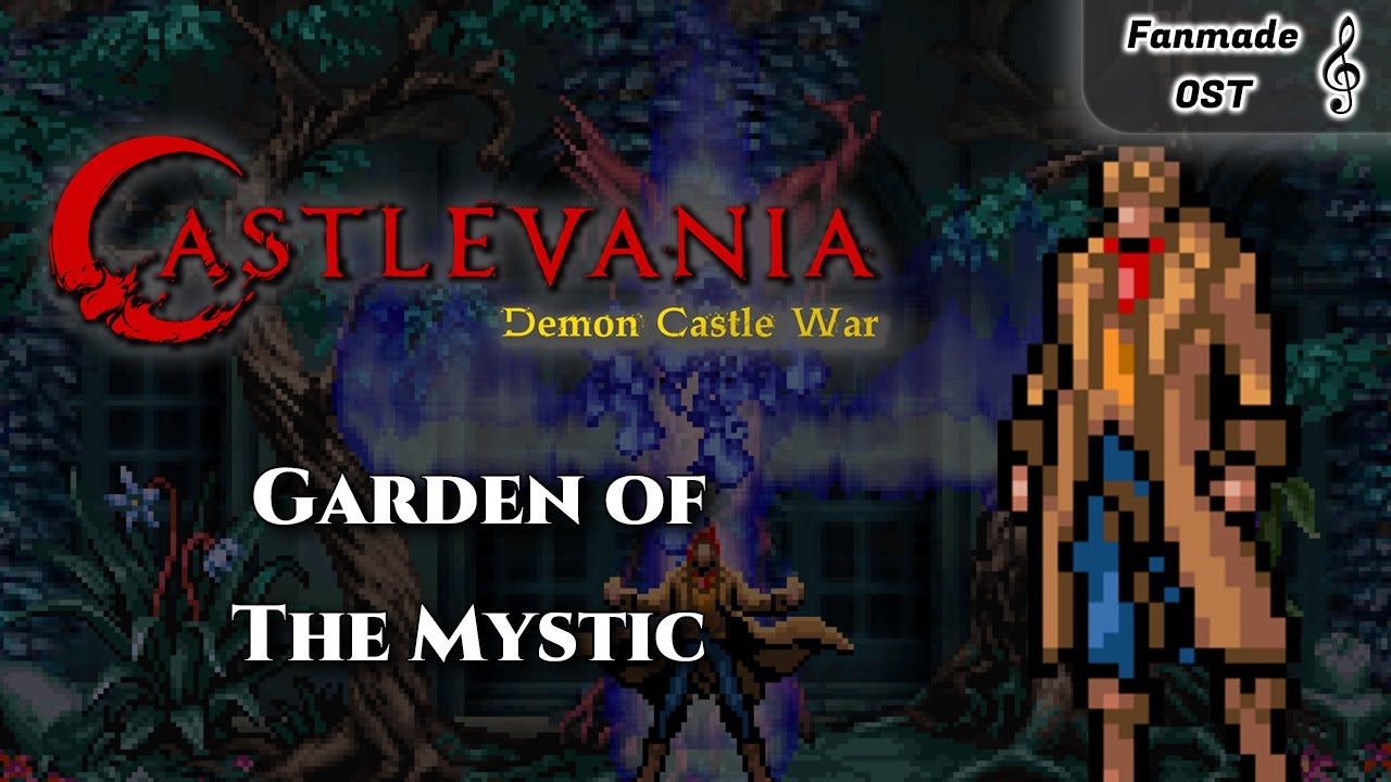 Castlevania: Demon Castle War OST - Garden of The Mystic 【FANMADE ...