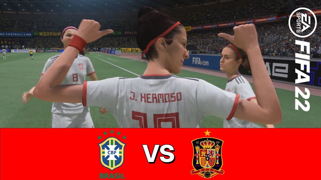 FIFA 22 - Brazil vs Spain | Women's National Teams Gameplay - YouTube
