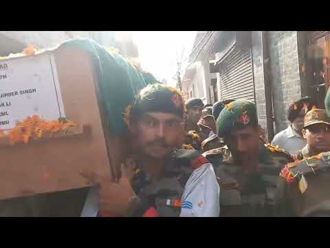Final Journey of SEPOY SUKHJINDER SINGH 11 JAKLI who had lost his life in landslide at Uttarakhand.