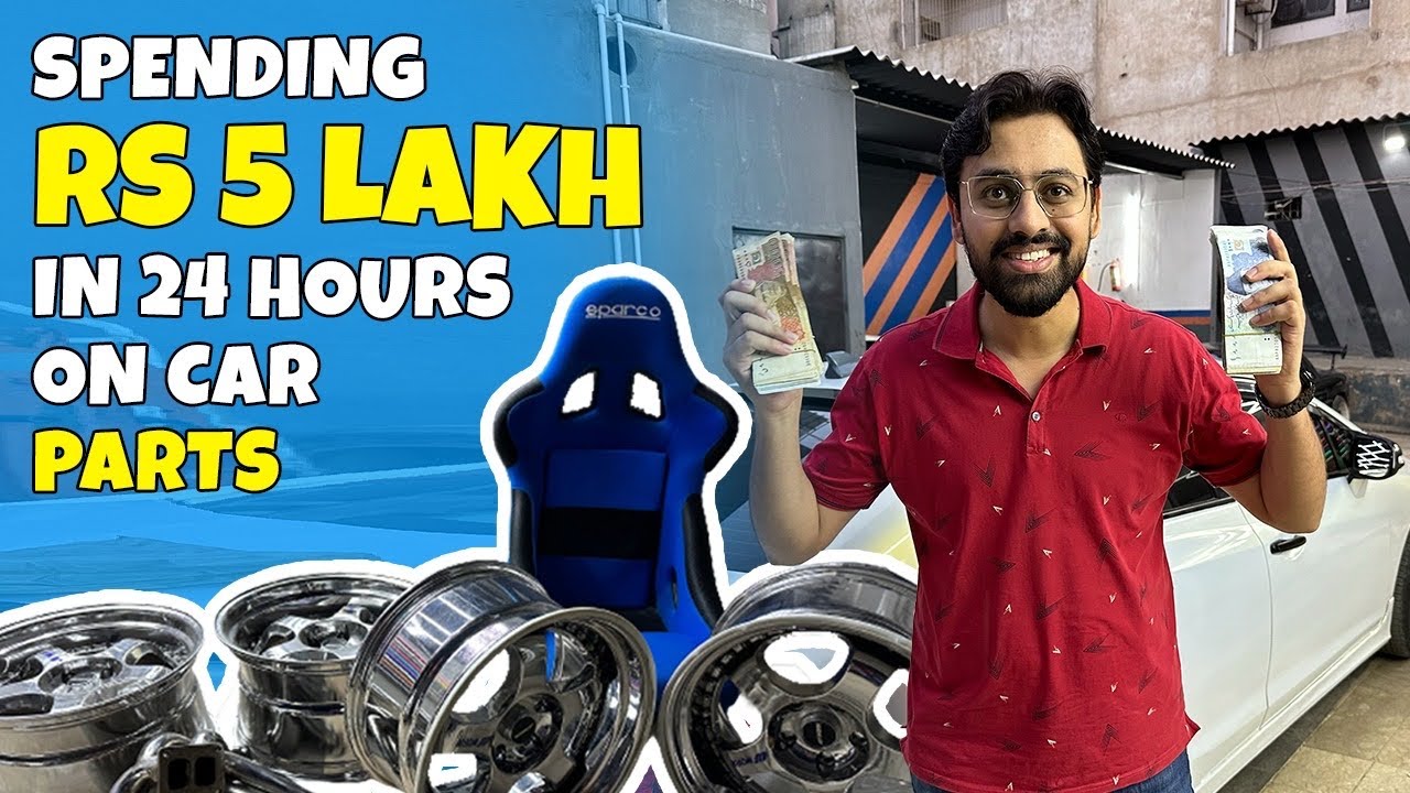 Spending 5 lac rupees on car parts in 24 hours 😳😱 ️ ...