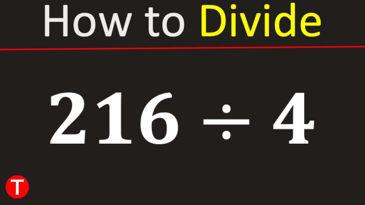 216 divided by 4 (216÷4) | Divide 216 by 4 - YouTube