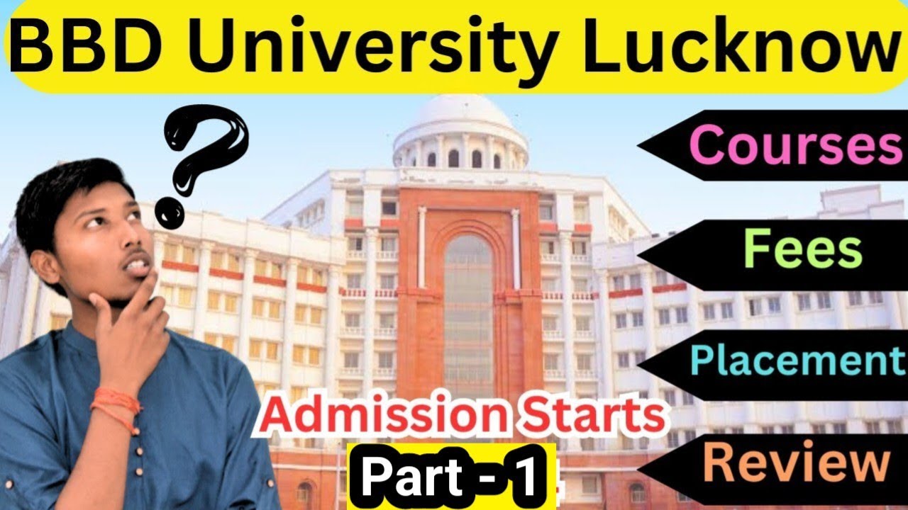 Babu Banarasi das University Admission Lucknow || Courses Offered ...