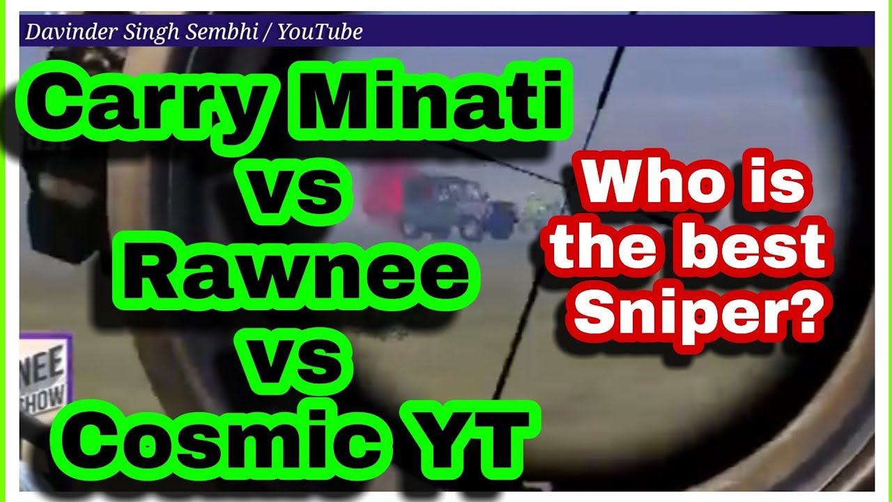 Carry minati vs Rawnee vs ??? Who's sniping is the best ?? - YouTube