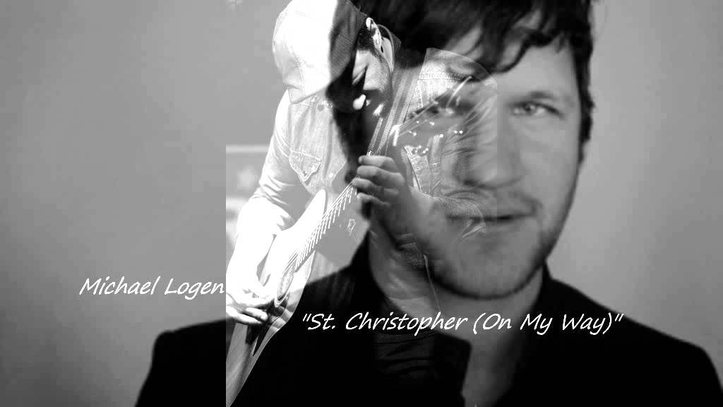 Michael Logen St Christopher On My Way - YouTube