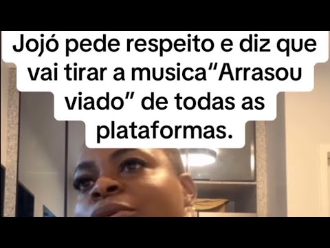 Jojo pede respeito e diz que vai tirar a musica Arrasou viado de todas ...