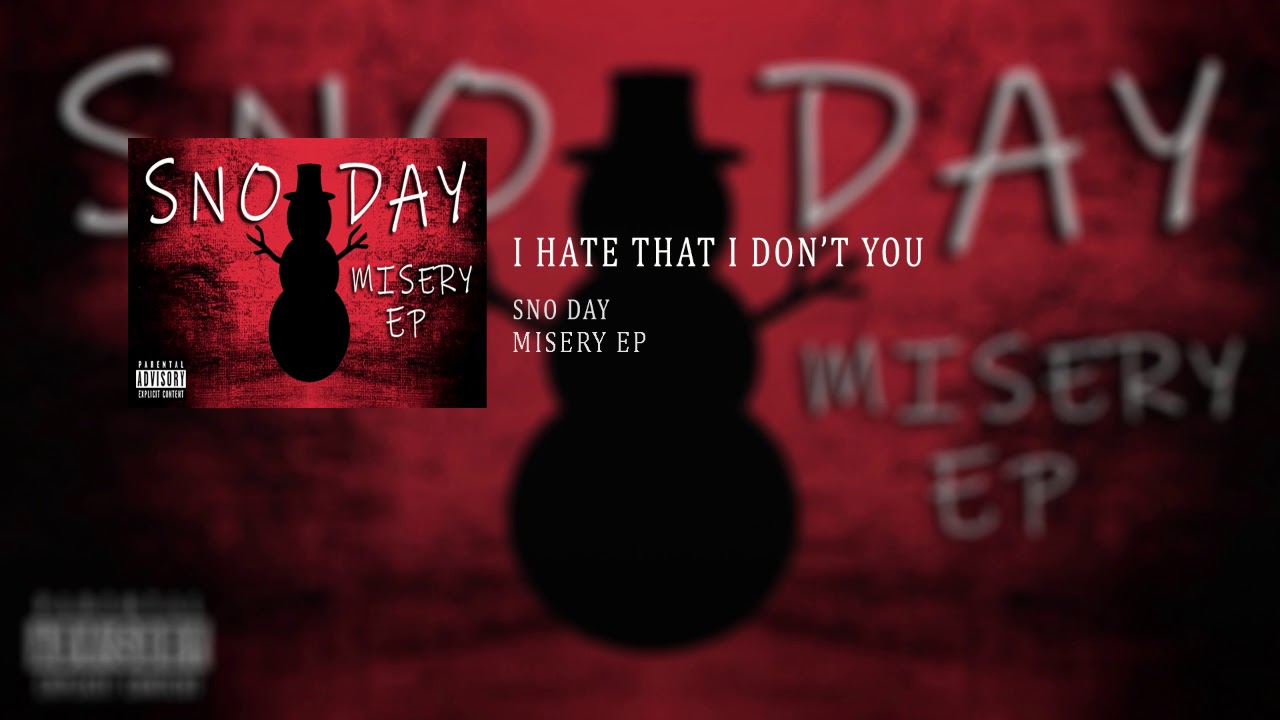 I Hate That I Don t Hate You YouTube i-hate-that-i-don-t-hate-you-youtube