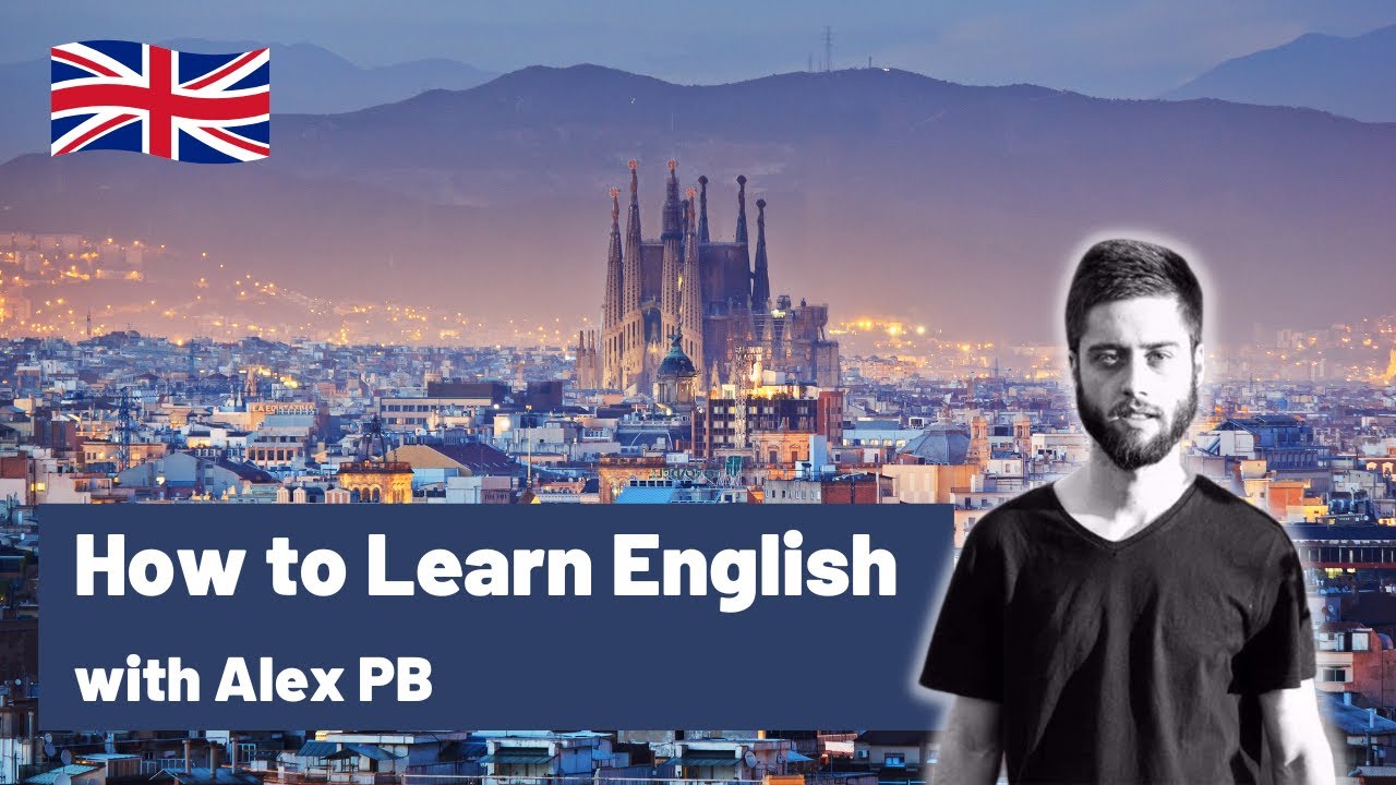 How to Learn English with Alex PB | The Level Up English Podcast #97 ...