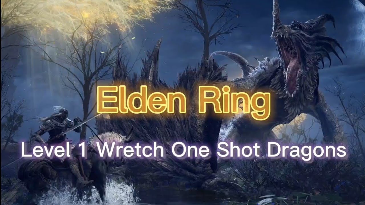 ELDEN RING™ Level 1 Wretch One Shot Dragons - YouTube