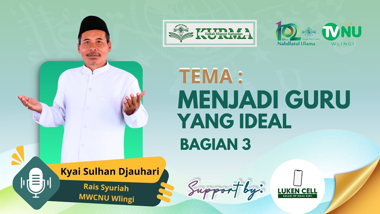 Kurma Episode 20 | Manjadi Guru Yang Ideal Bagian 3 | 20 Maret 2025 ...