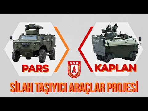 STA -  Silah Taşıyıcı Araçlar Projesi 'PARS ve KAPLAN'