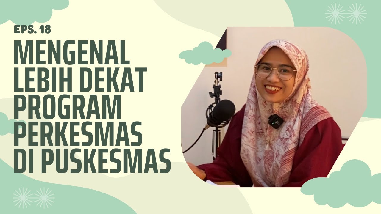 Mengenal lebih dekat program perkesmas di puskesmas - YouTube