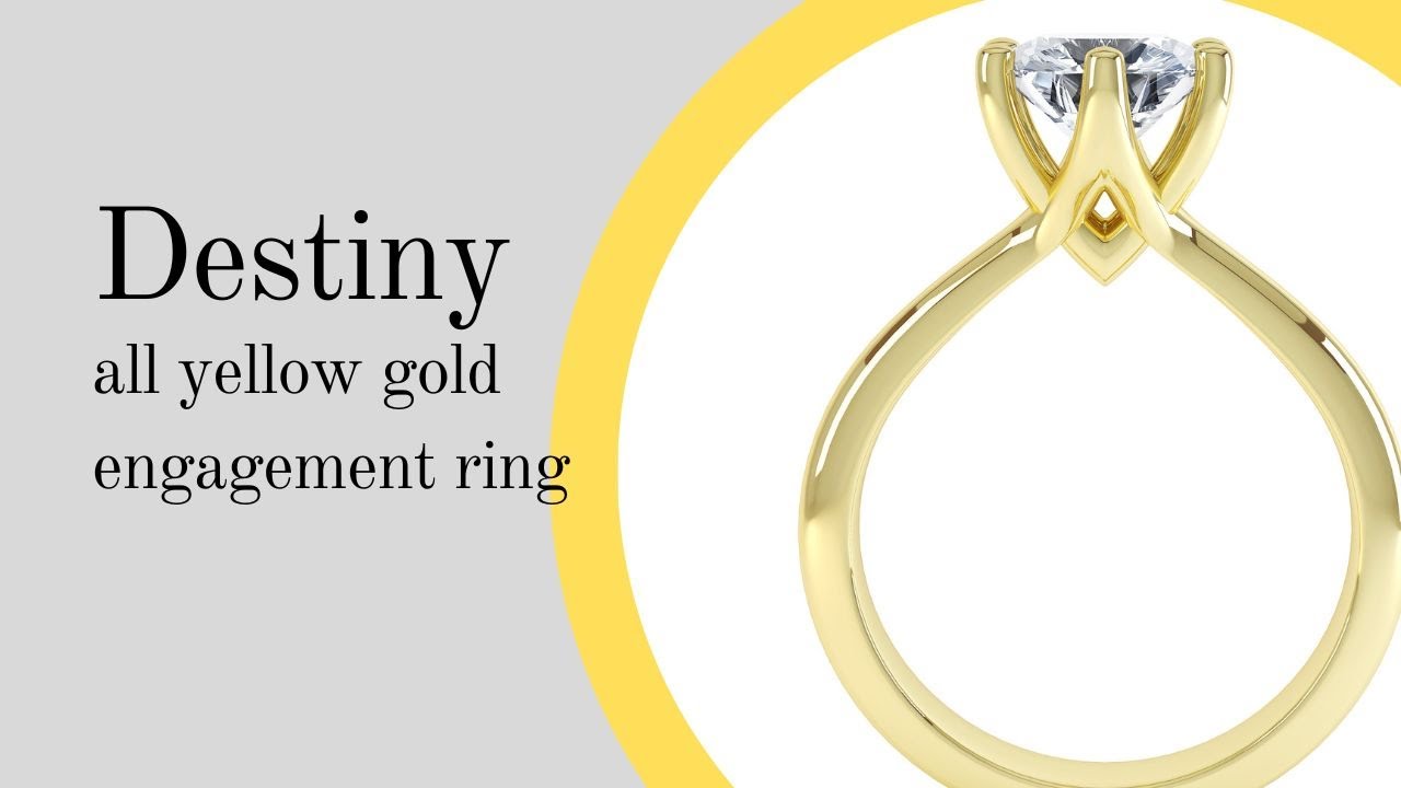 All Yellow Gold Engagement Ring - Destiny Ring - Tiffany Style Setting - YouTube
