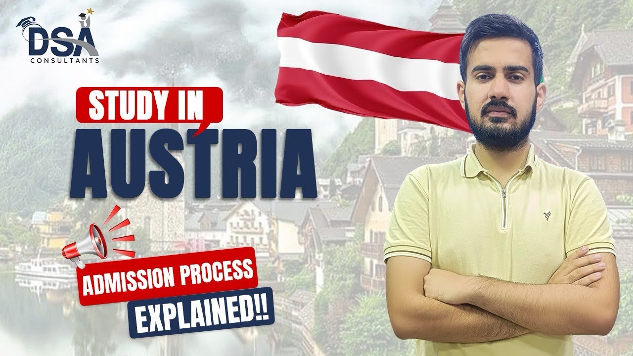 Study in Austria || Admission Process Explained || DSA Consultants ...