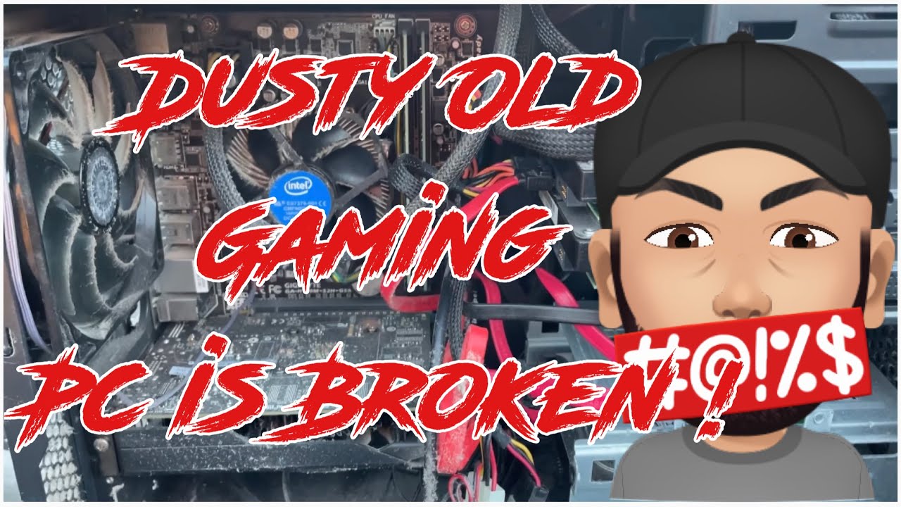 Dusty Old Gaming Pc is Broken ! - YouTube