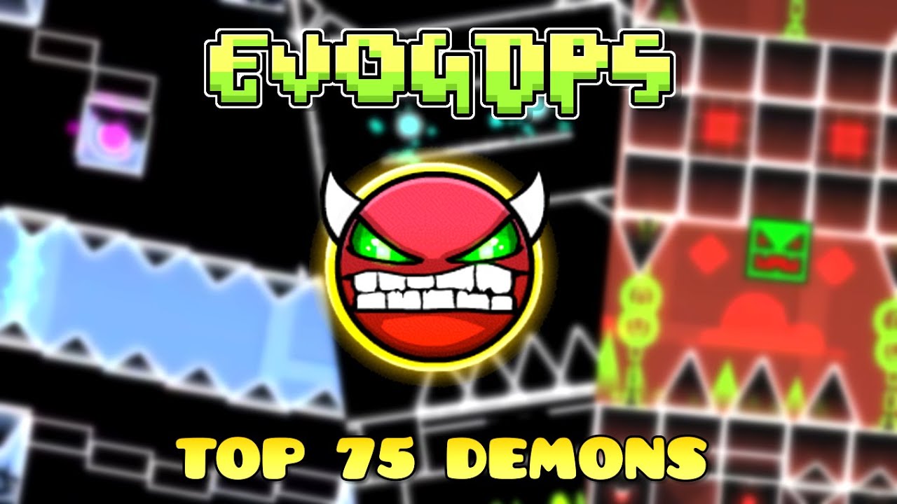 EvoGDPS Demon List 2 (75 Demons!!) (1.5) - YouTube