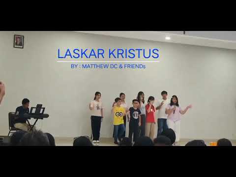 LASKAR KRISTUS by Matthew DC & Friends @ Gereja Santo Andreas Green ...