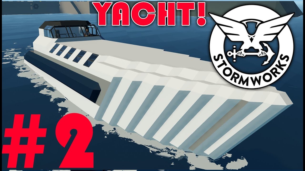 Two Aircraft Engines - Stormworks Build and Rescue - Yacht - Part 2 ...