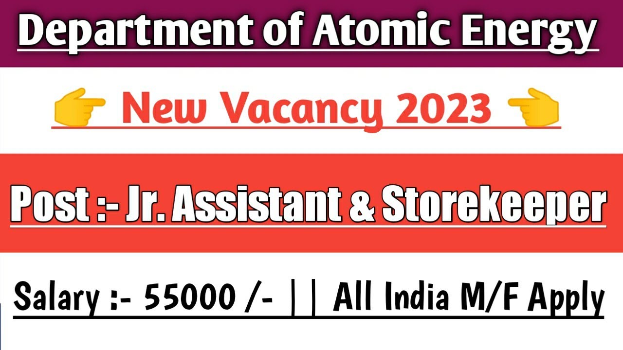 Department of Atomic Energy Recruitment 2023 || Jr Assistant ...