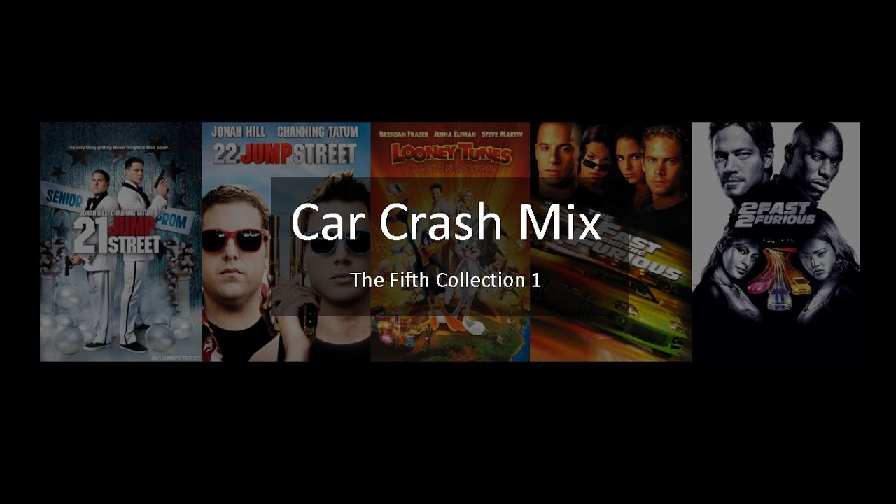 Car Crash Mix The Fifth Collection 1 - YouTube