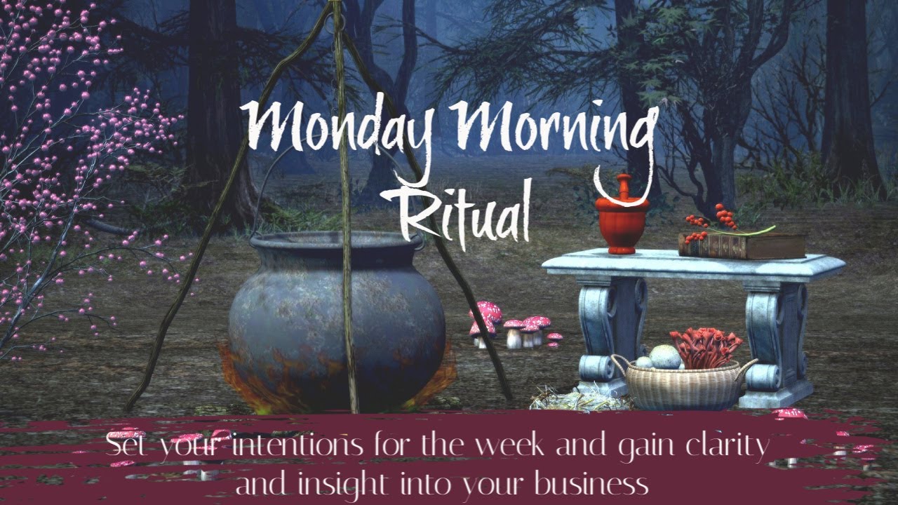 Monday Morning Ritual - Set your intentions for the week ahead. - YouTube