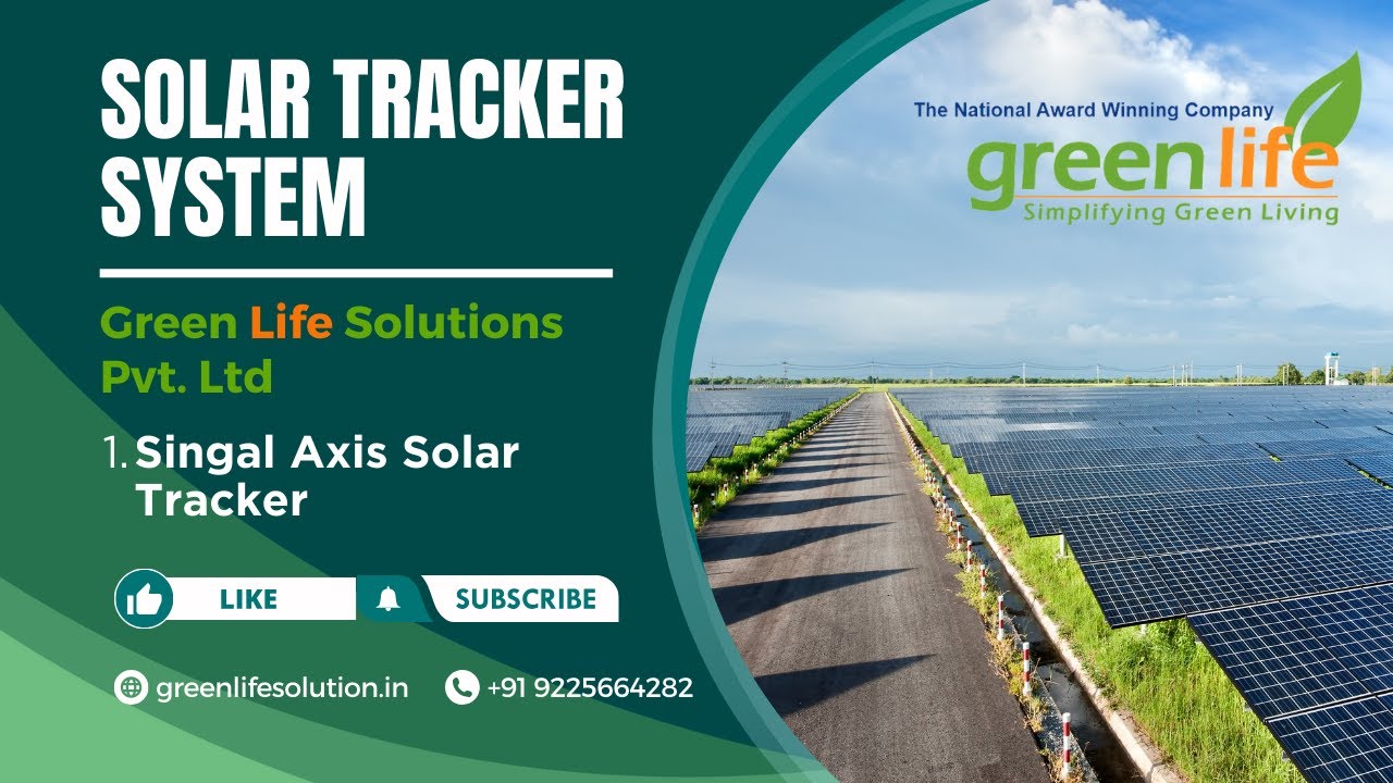 सोलर ट्रैकिंग सिस्टम क्या है? Solar tracking system || Green Life ...