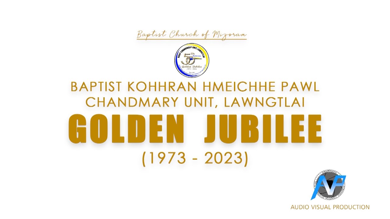 BKHP Chandmary Unit Lawngtlai Golden Jubilee - YouTube