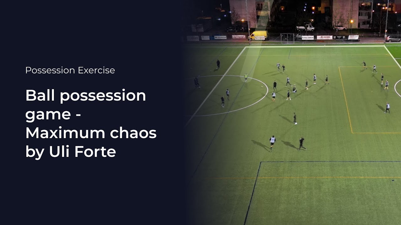 Ball possession game - Maximum chaos by Uli Forte | Soccer Coaching ...