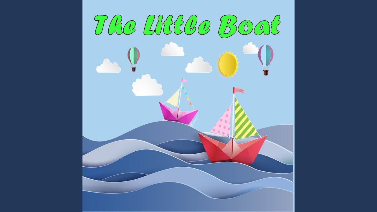The Little Boat - YouTube