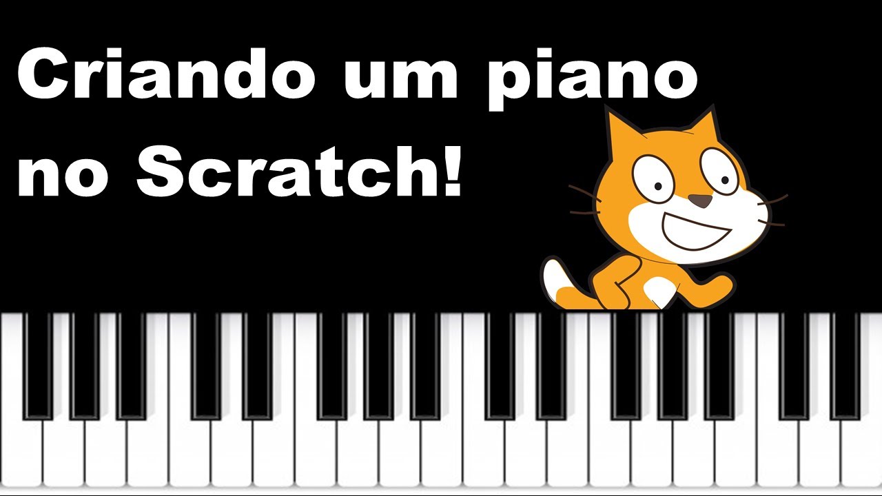 Criando um piano no Scratch - YouTube