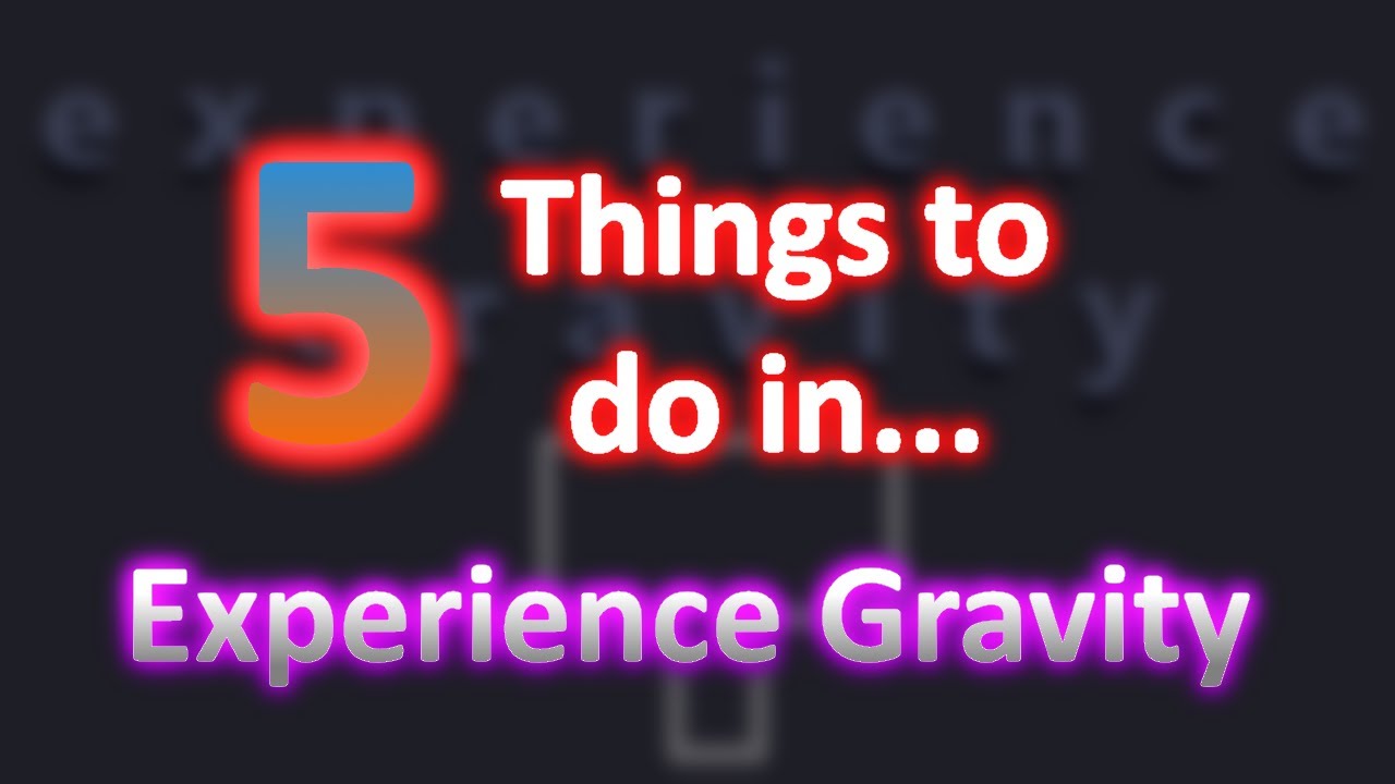 Roblox | 5 things to do in Experience Gravity - YouTube