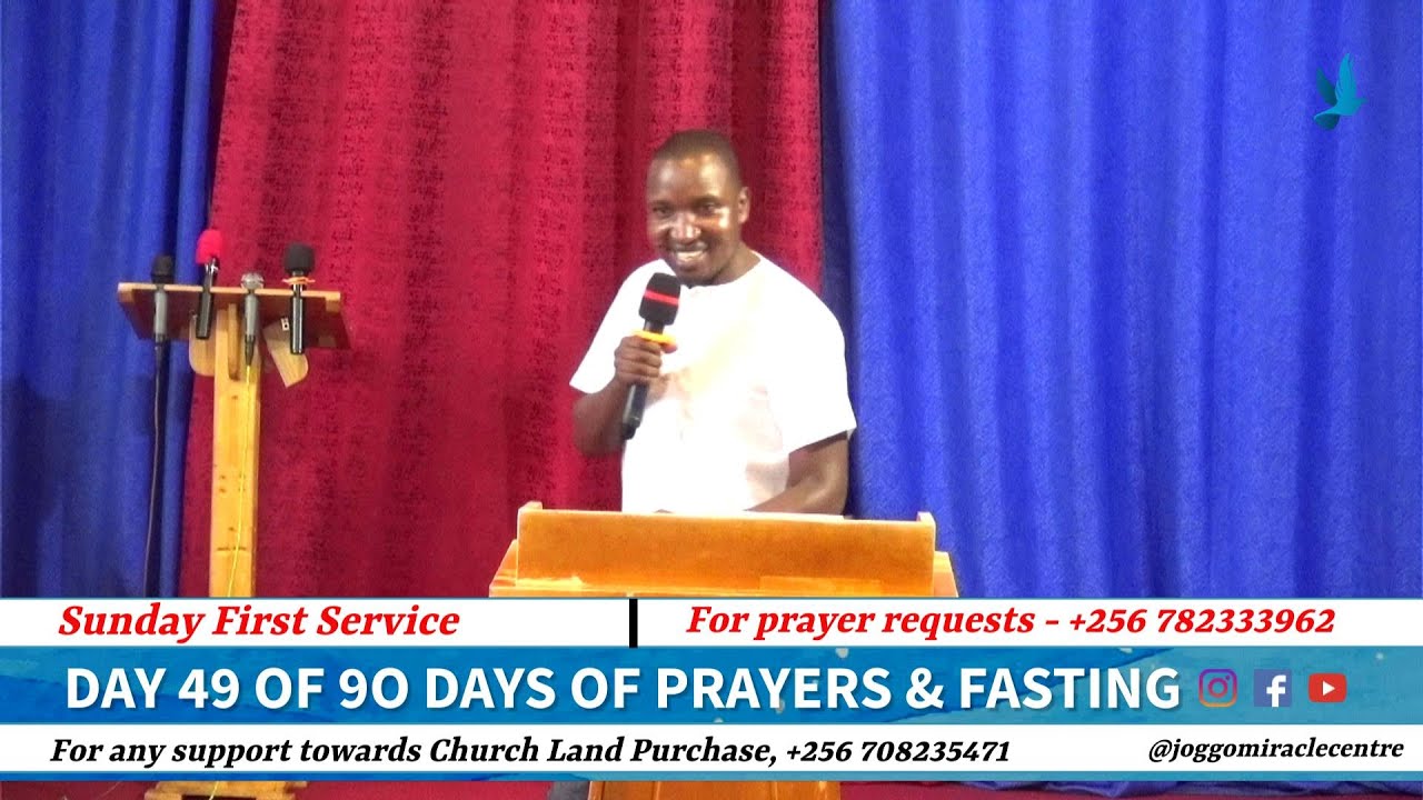 DAY 49 OF 90 DAYS OF PRAYERS AND FASTING | SUNDAY FIRST SERVICE 18 08 ...