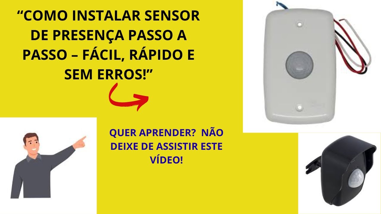"Elétrica Sem Mistério" Aprenda a Instalar Um Sensor Passo a Passo ...
