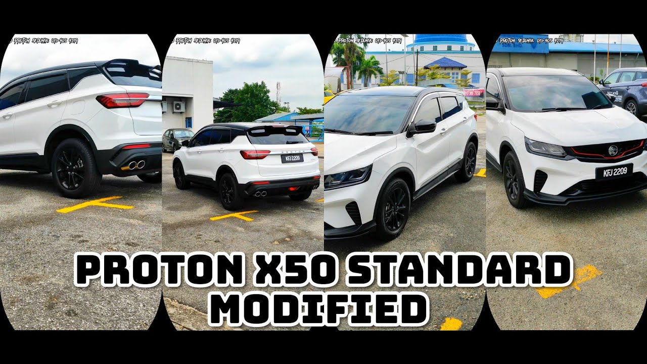 PROTON X50 STANDARD SIMPLE MODIFIED - YouTube