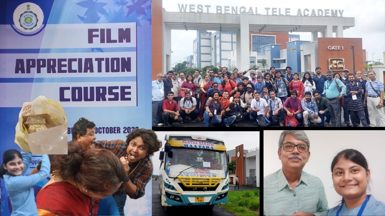 West Bengal Tele Academy, Baruipur || Film Appreciation Course 2023 ...