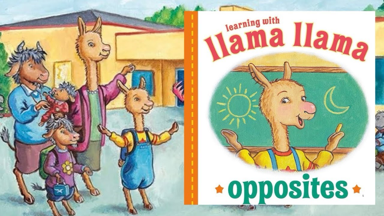 Learning with Llama Llama -Opposites || Fun and Engaging Read aloud ...