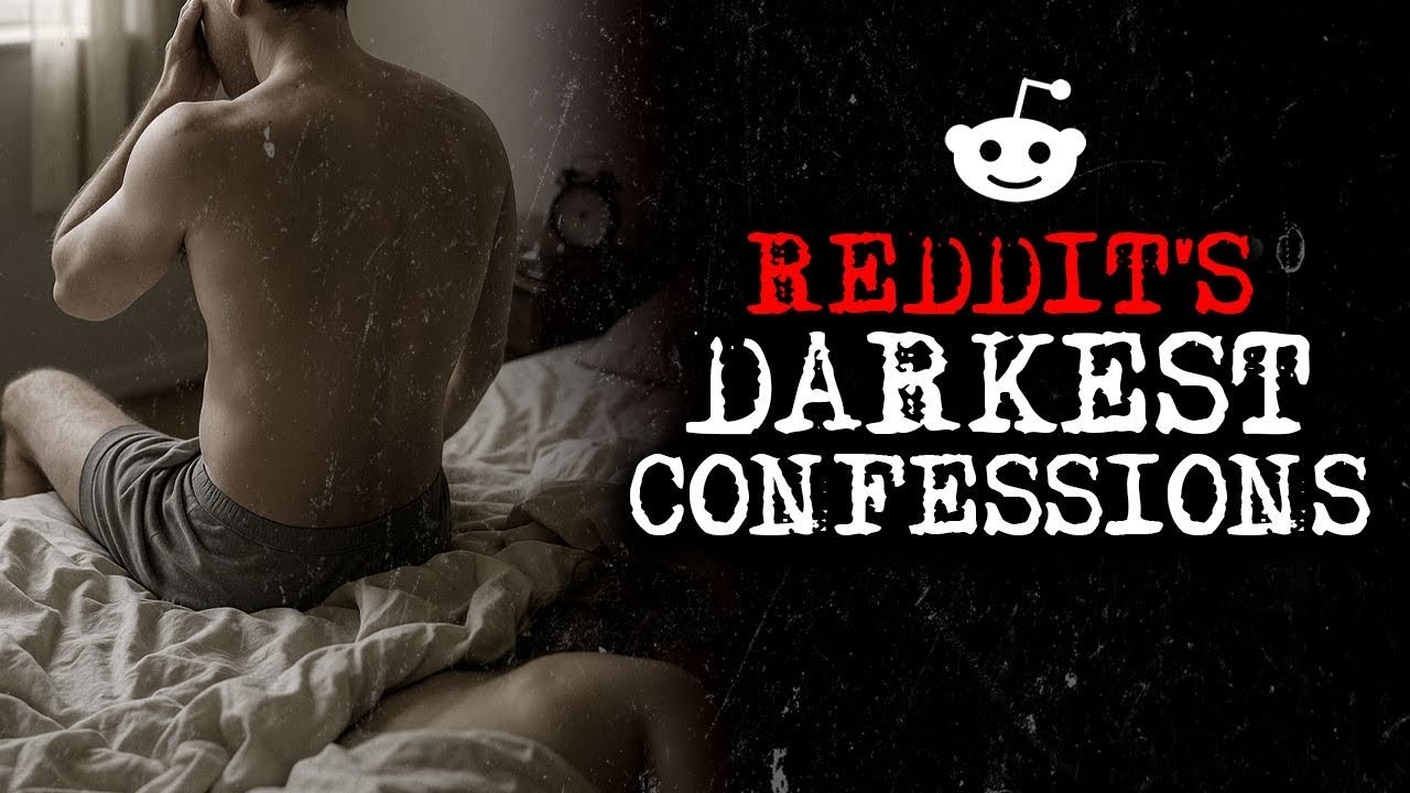 Darkest Reddit Confessions [33] - YouTube