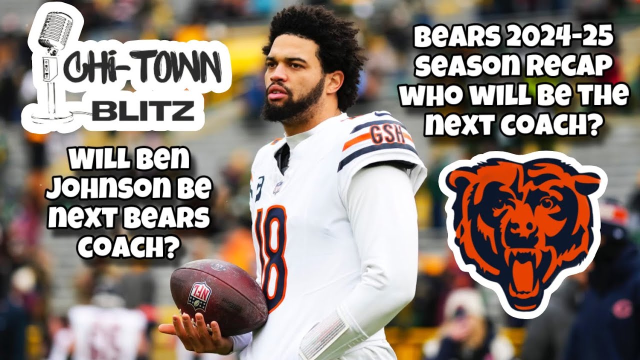 2024-25 Bears Season Recap 🐻⬇️! Who Will Be The Bears Next Coach? Ben ...