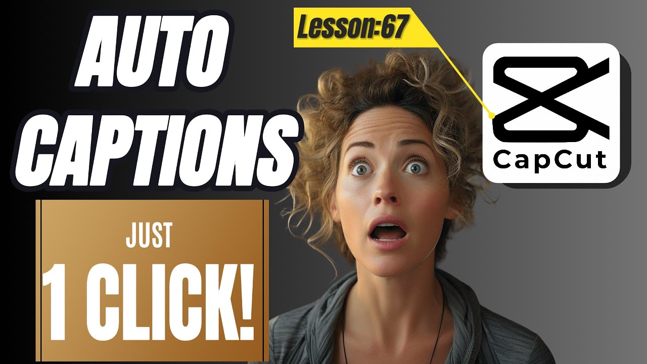 Subtitles in Just 1 Click? CapCut's Auto Caption Magic! Lesson 67 CapCut Tutorial - YouTube