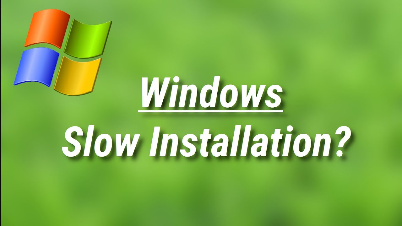Microsoft Windows: Slow Installation Workaround - YouTube