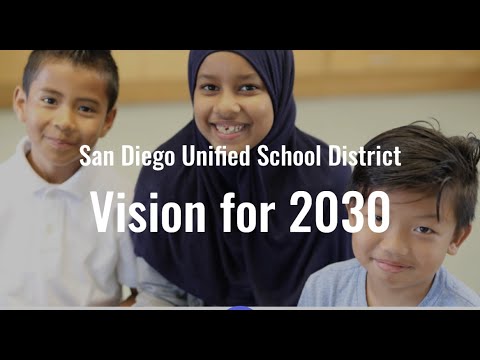 San Diego Unified School District's Vision for 2030 - YouTube
