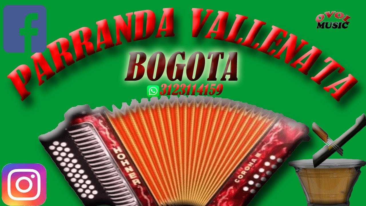 PARRANDA VALLENATA EN BOGOTA / GRUPO VALLENATO 3123114159 - YouTube