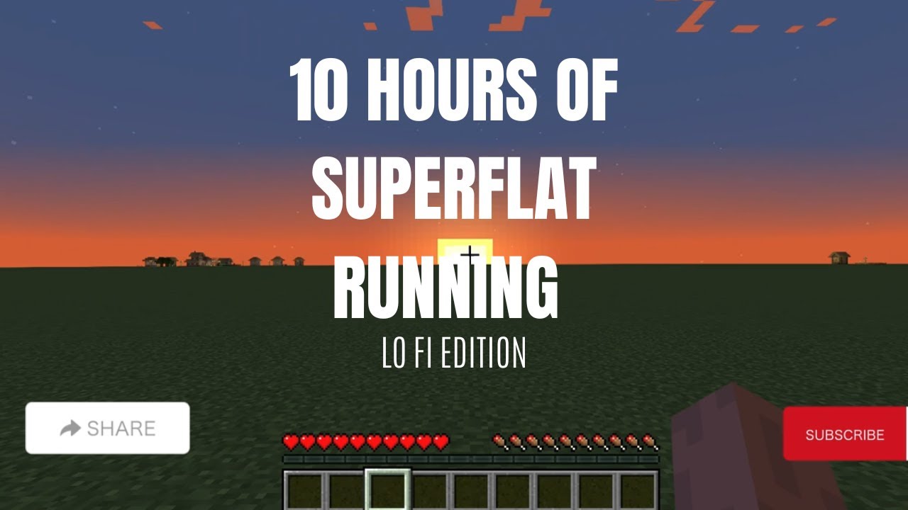10 HOURS OF MINECRAFT SUPERFLAT RUN! + lo fi music! - YouTube