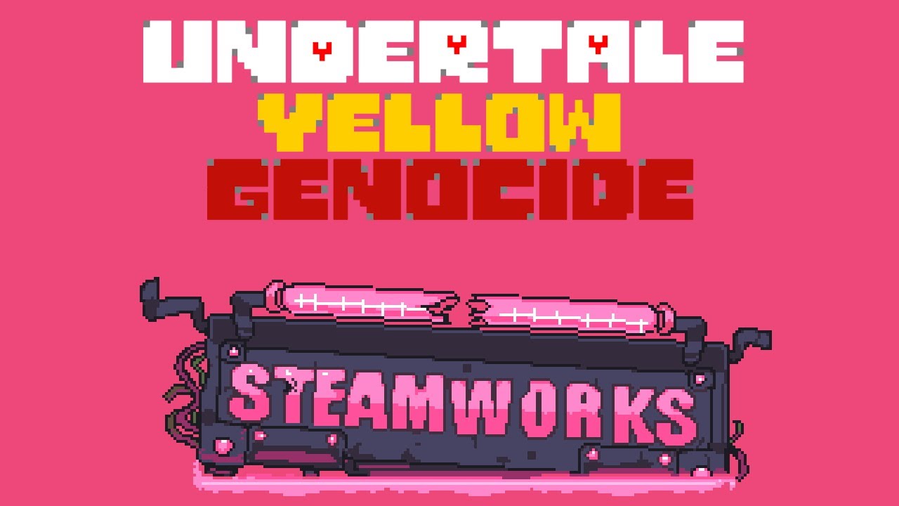 Undertale Yellow: Genocide Route | SteamWorks | Undertale Fan Game Pt.4 ...