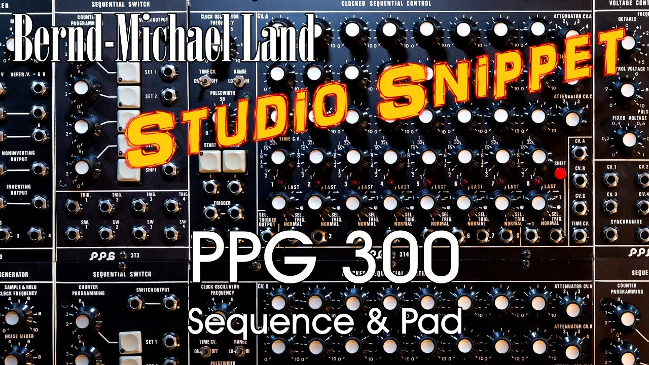 PPG 300 Modular / Sequence & Pad (Test) - YouTube