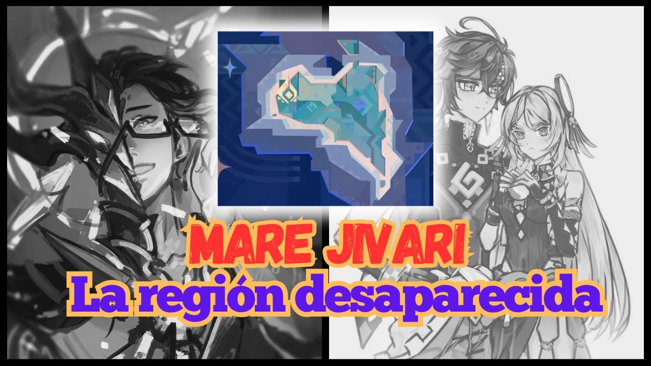 Mare Jivari: "La región desaparecida" | Genshin impact [Loquendo] - YouTube